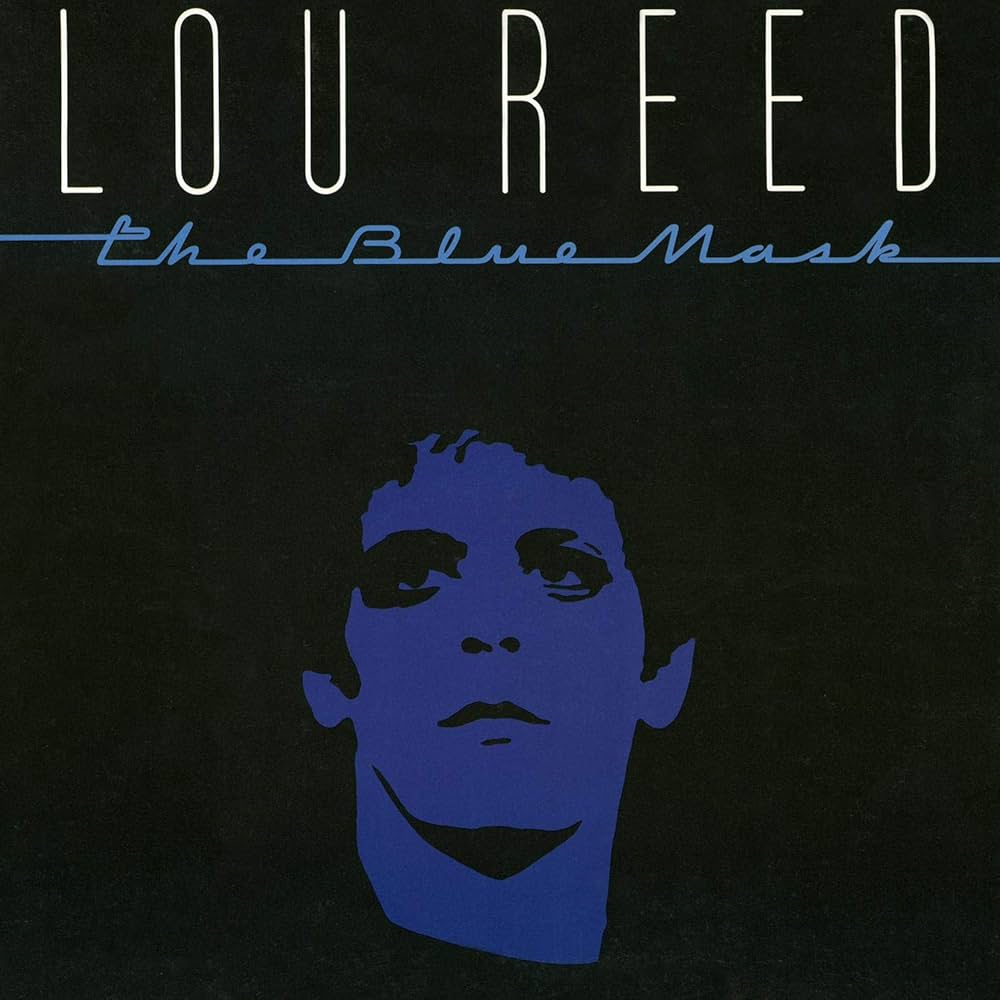 The Blue Mask – Lou Reed (1982) – 80 Albums of the 80s